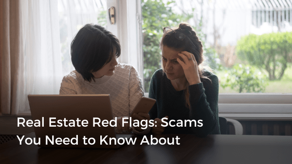 Real Estate Red Flags: Scams You Need to Know About | Zoocasa Blog