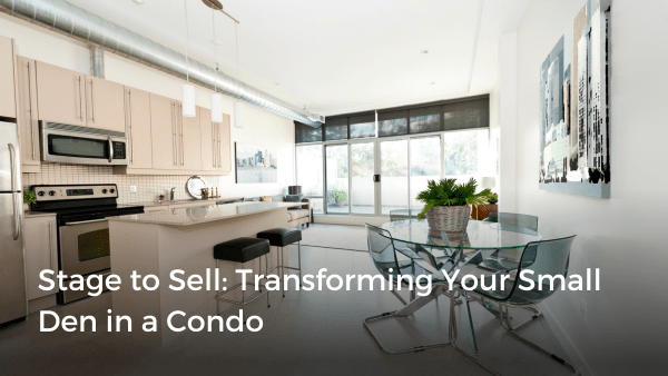 Stage to Sell: Transforming Your Small Den in a Condo