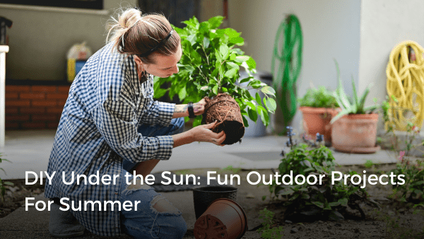 DIY Under the Sun: Fun Outdoor Projects for Summer | Zoocasa Blog