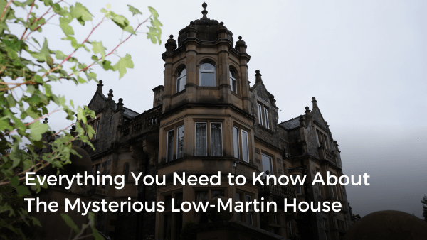 Everything You Need to Know About The Low-Martin House