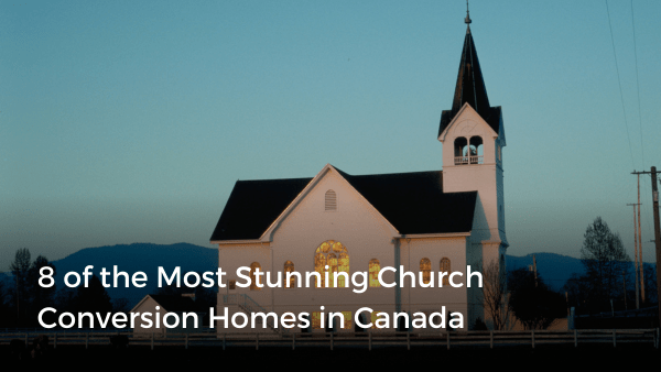 8 of the Most Stunning Church Conversion Homes in Canada | Zoocasa Blog