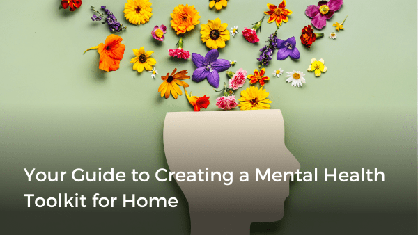 Your Guide to Creating a Mental Health Toolkit for Home | Zoocasa Blog