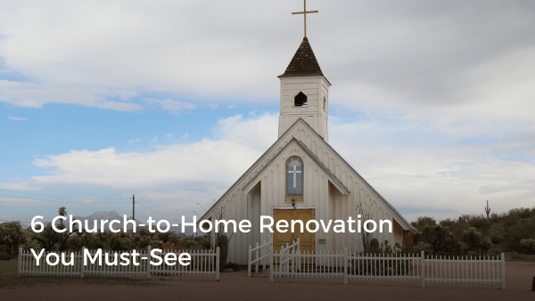 See These 6 Stunning Church Conversions in the USA