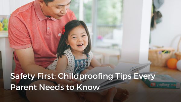Safety First: Childproofing Tips Every Parent Needs to Know | Zoocasa Blog