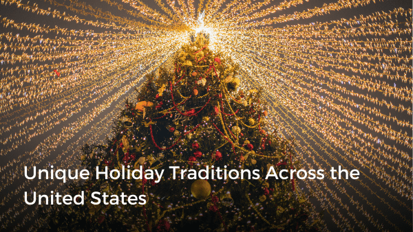 Unique Holiday Traditions Across the United States | Zoocasa Blog