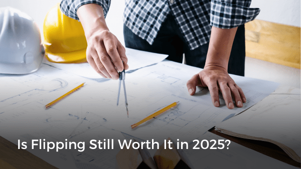 Is Flipping Still Worth It in 2025? | Zoocasa Blog