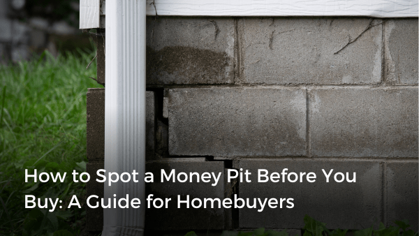 How to Spot a Money Pit Before You Buy