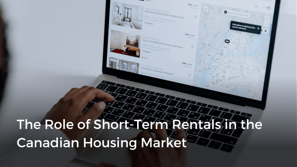 The Role of Short-Term Rentals in the Canadian Housing Market | Zoocasa ...