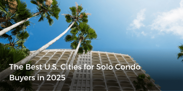 The Best U.S. Cities for Solo Condo Buyers in 2025 | Zoocasa Blog