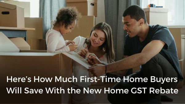 What Canadians Need to Know About the New Home GST Rebate