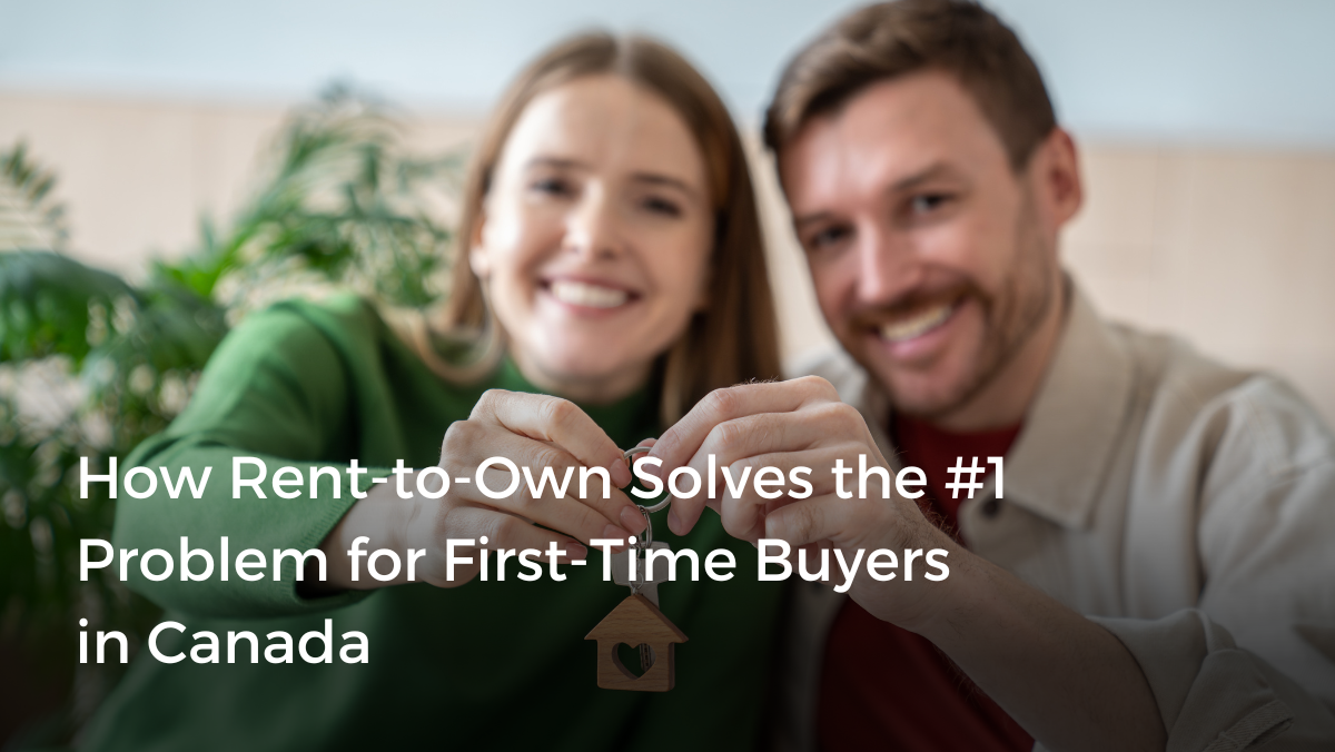How Rent-to-Own Helps First-Time Buyers in Canada