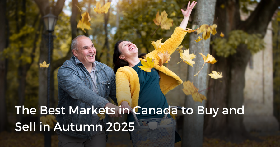 The Best Markets in Canada to Buy and Sell in Autumn 2025