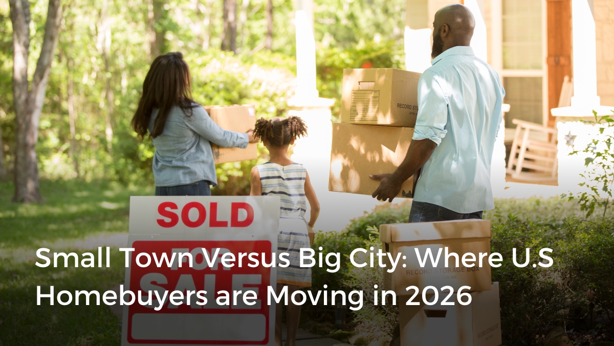 Small Town Versus Big City: Where U.S Homebuyers are Heading