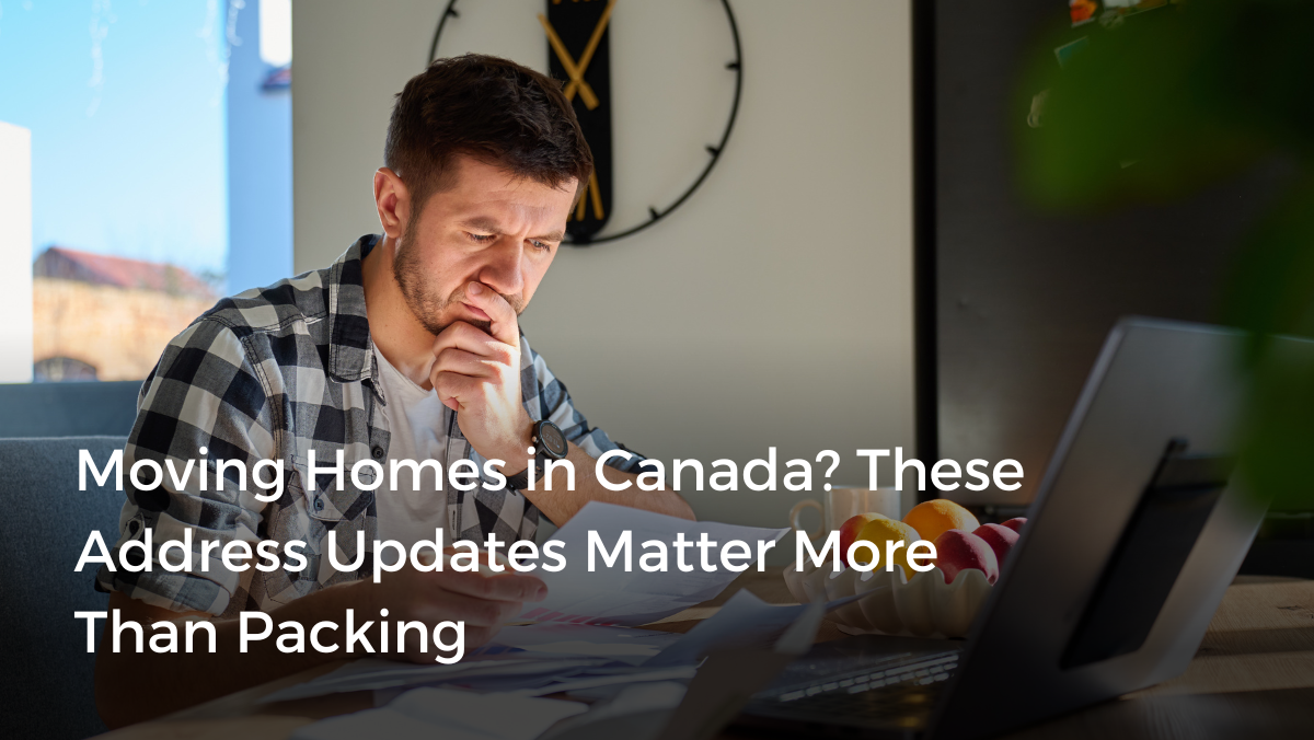 Change of Address Checklist Canada: What to Update